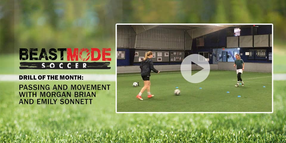 BEAST MODE SOCCER DRILL OF THE MONTH: Passing and Moving with Morgan ...